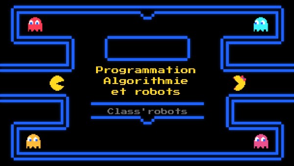 Rochecorbon programmation, algorithmie et robots - Class'robots