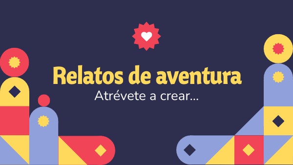 Relatos de aventura 8º | Genially