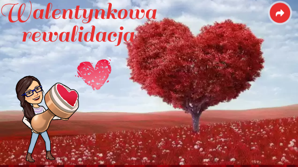 walentynkowa rewalidacja