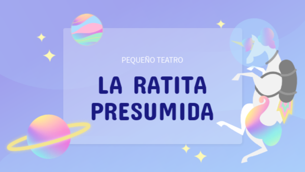 CUENTO LA RATITA PRESUMIDA | Genially