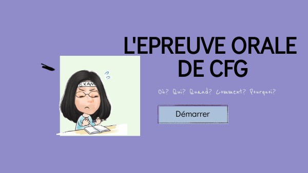 PARCOURS AVENIR EPREUVE ORALE DE CFG | Genially