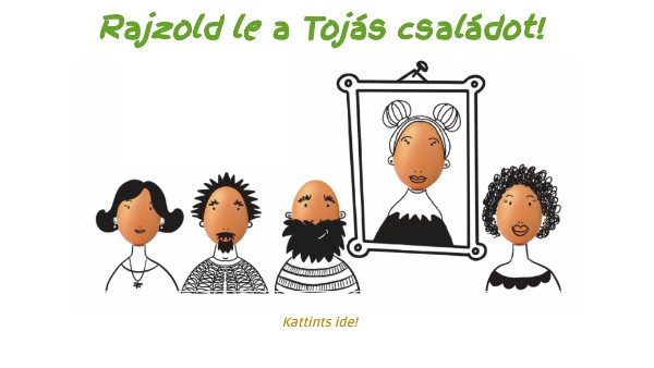 Tojás család