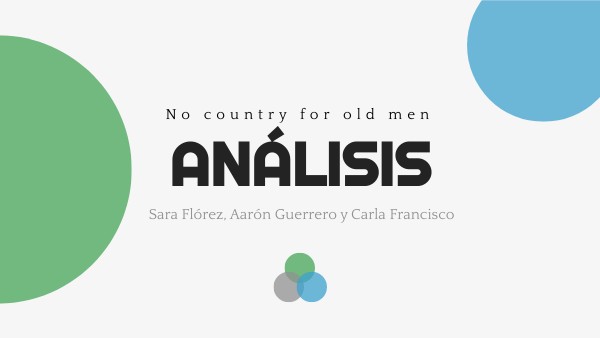 ANÁLISIS-No country for old men | Genially