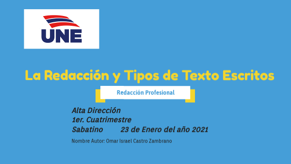 La Redacción y Tipos de Texto Escritos