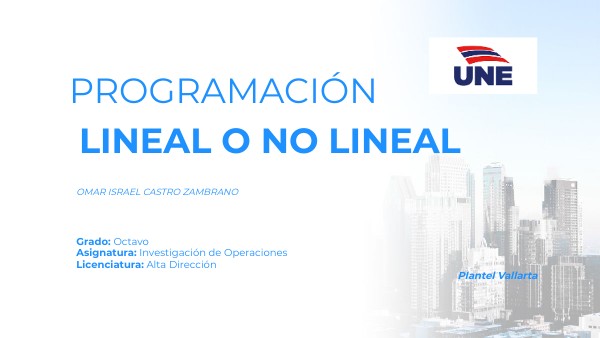 Programación Lineal y No Lineal | Genially