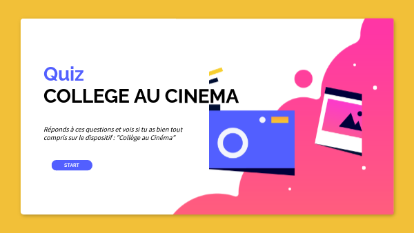 COLLEGE AU CINEMA | Genially
