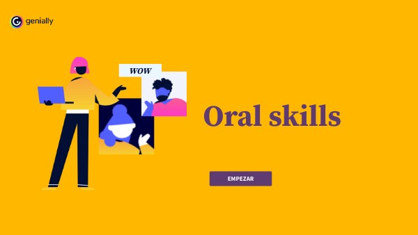 Oral skills | Genially
