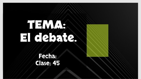 El debate 9 | Genially