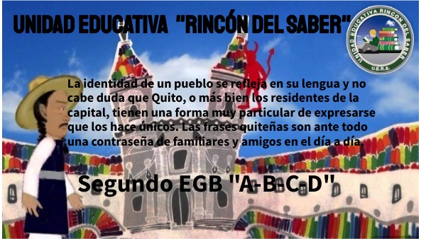 Cartilla Semana Fiestas de Quito segundo ABCD | Genially