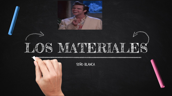 LOS MATERIALES | Genially