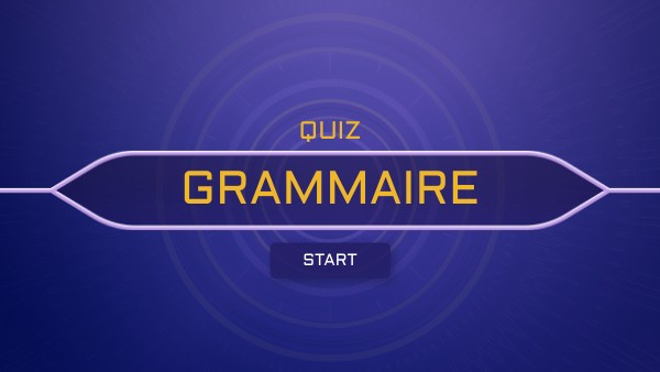Quiz Grammaire