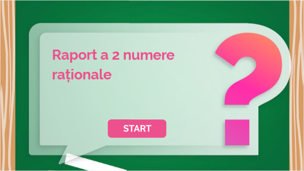 Raportul a două numere raționale