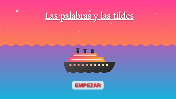 LAS PALABRAS Y LAS TILDES