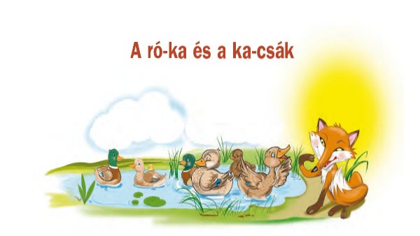 A róka és a kacsák 1.o. olvasás | Genially