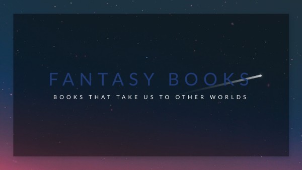 Fantasy Books | Genially