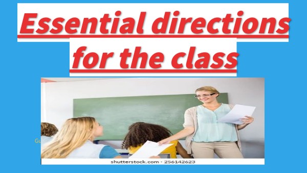 ESSENTIAL DIRECTION FOR CLASS