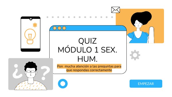 QUIZ REPASO MOD. 1. SEX. HUM | Genially
