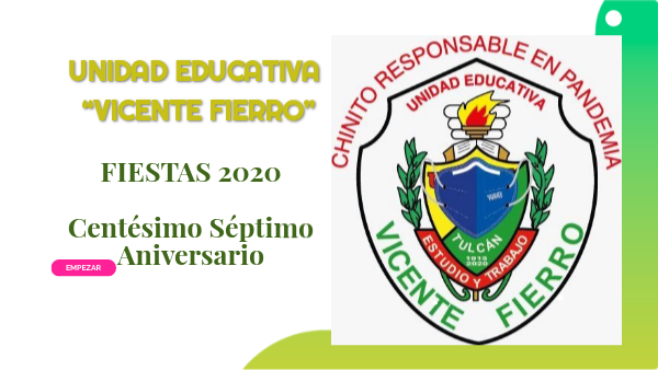 FIESTAS UNIDAD EDUCATIVA VICENTE FIERRO