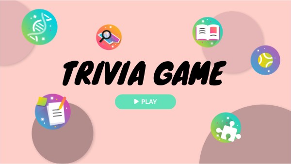Trivia Game FIRST PART | Genially