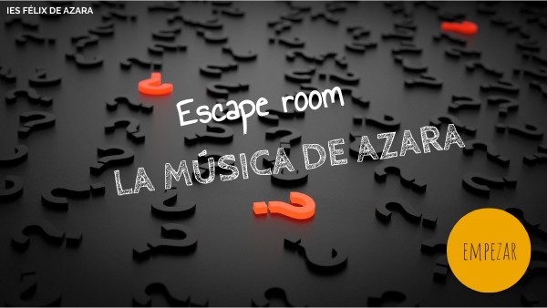 ESCAPE ROOM: LA MÚSICA DE AZARA