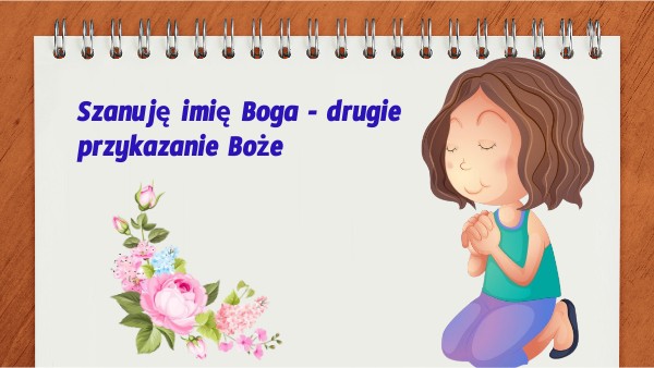 kl.3/21 Szanuję imię Boga - drugie przykazanie Boże | Genially
