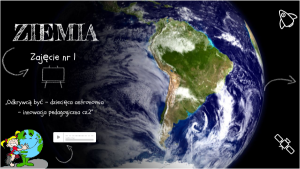 Ziemia - zajęcie nr 1