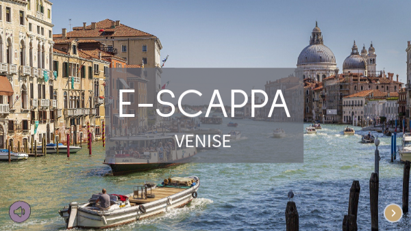 e-scappa venise | Genially