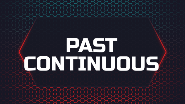 Past Continuous | Genially