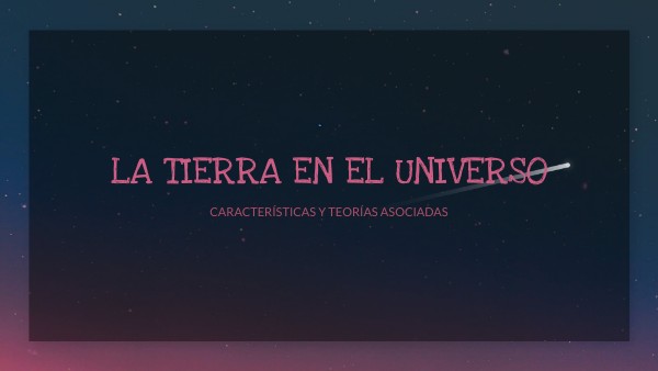 LA TIERRA | Genially
