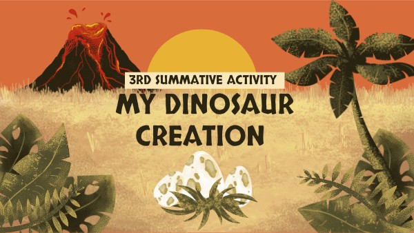 DINOSAURS 3RD SUMMATIVE | Genially