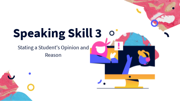 SPEAKING SKILL 3 | Genially