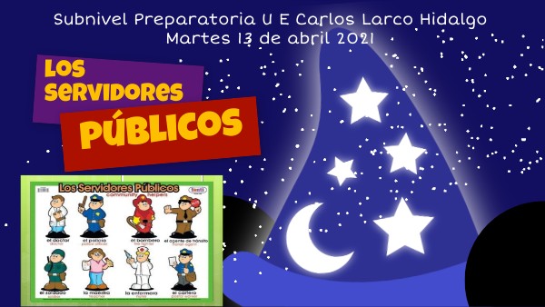 SERVIDORES PÚBLICOS PREPARATORIA | Genially