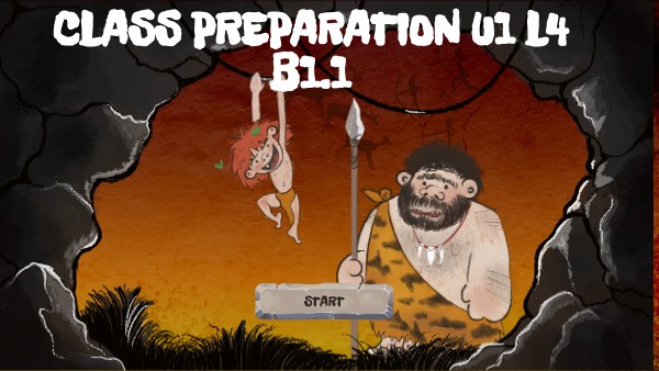 Class preparation U1 L4 B1.1 | Genially