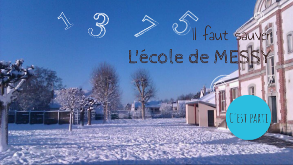 Sauver l'école de Messy | Genially