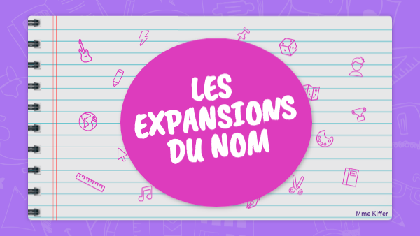 Les expansions du nom | Genially