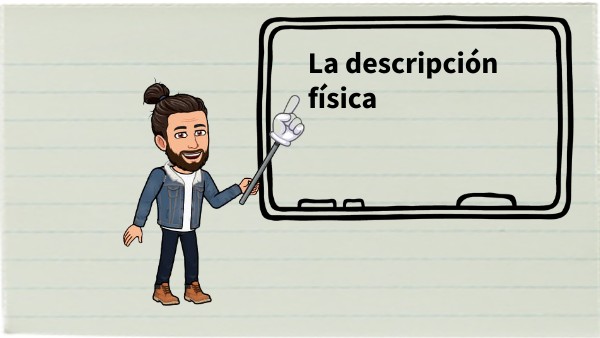La description physique | Genially