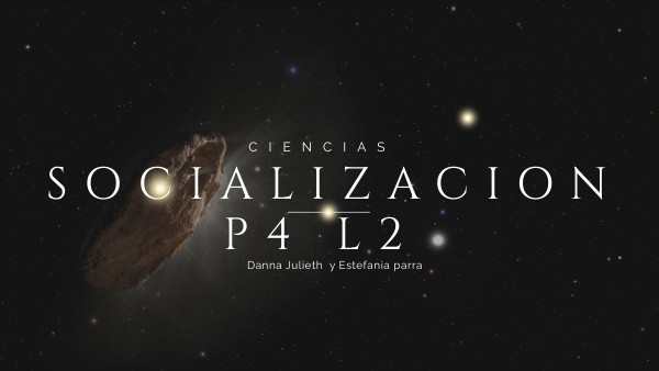 SOCIALIZACION P4 L2 | Genially