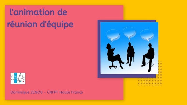 Mngt proximité l'animation de réunion d'équipe ou de service