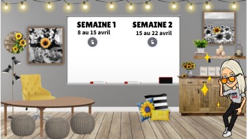 Semaines du 8 au 22 avril