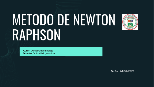 METODO NEWTON RAPSHON Y DE LA SECANTE