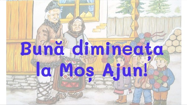 Bună dimineața la Moș Ajun | Genially