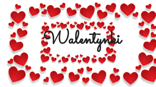 Walentynki | Genially
