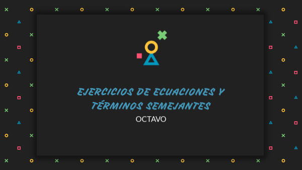 ecuaciones ejercicios | Genially