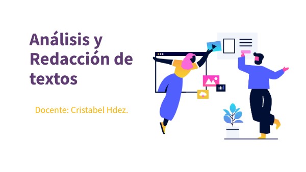 ULA C1. Análisis y redacción de textos. | Genially