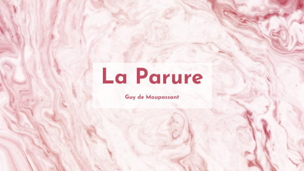 la parure | Genially