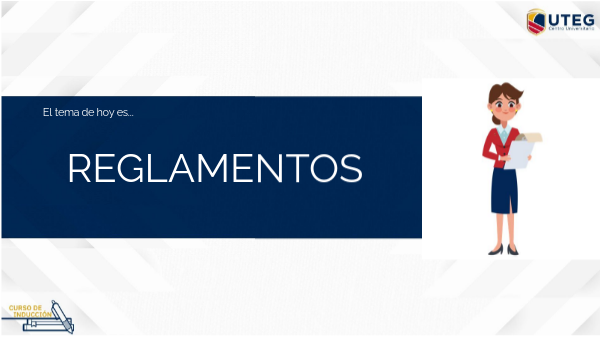 Reglamentos UTEG | Genially
