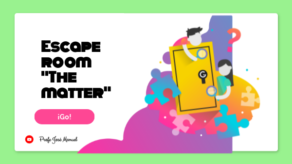 Escape Room Matter | Genially