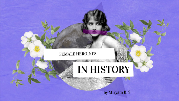 Female heroines in history