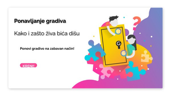 7. razred Kako i zašto živa bića dišu | Genially