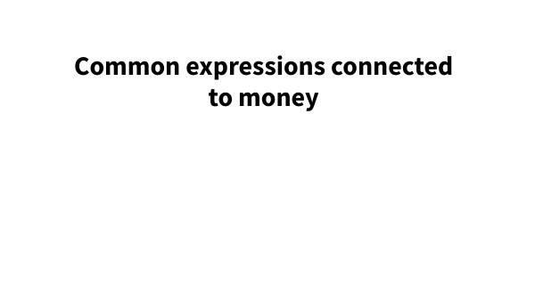 Money expressions | Genially